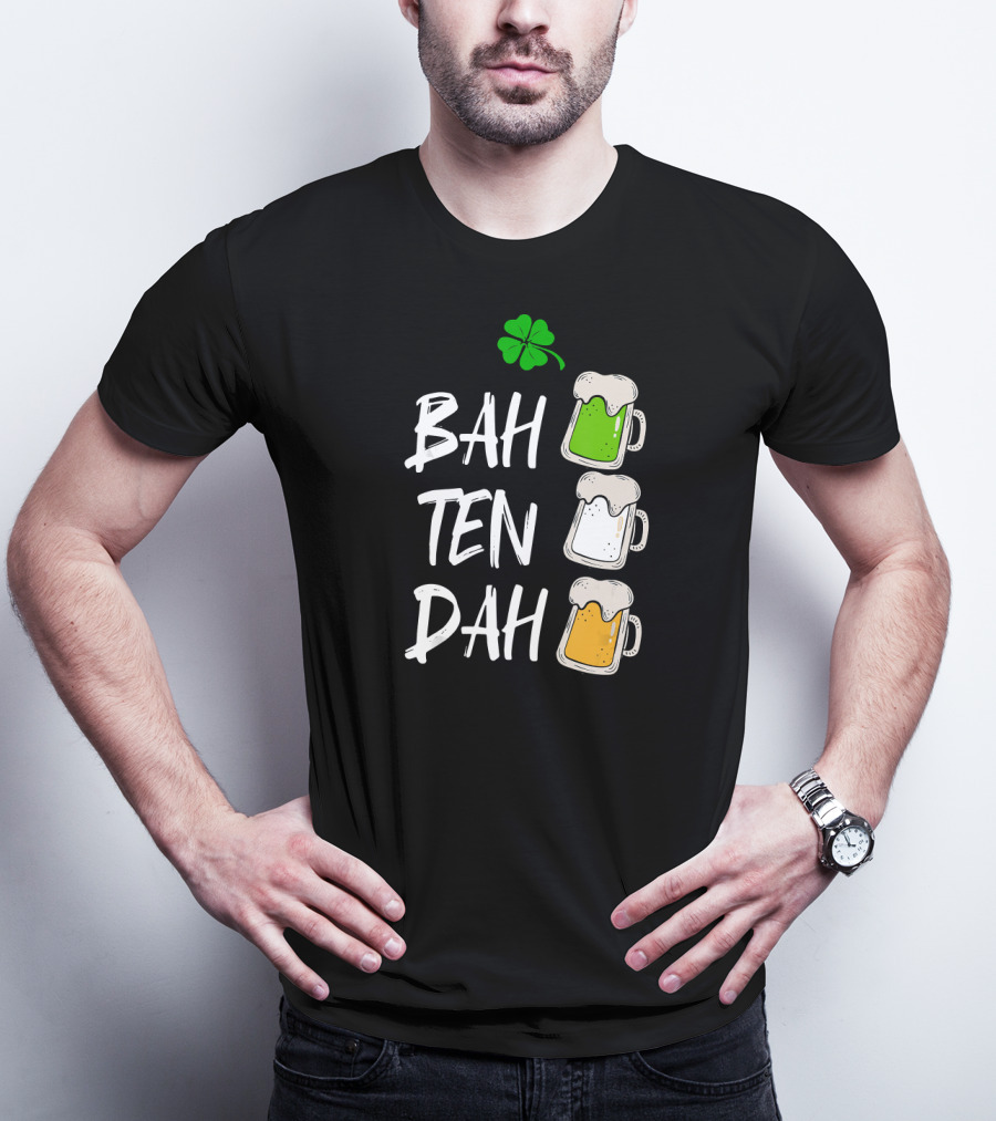 BAH TEN DAH St Patrick's Day Clover Beer Mugs T-Shirt