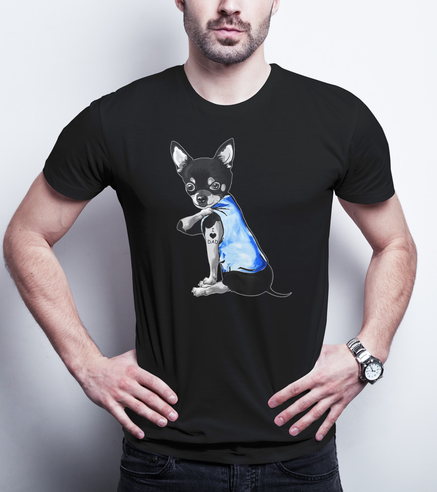Father's Day Chihuahua I Love Dad Tattoo Dog T-Shirt