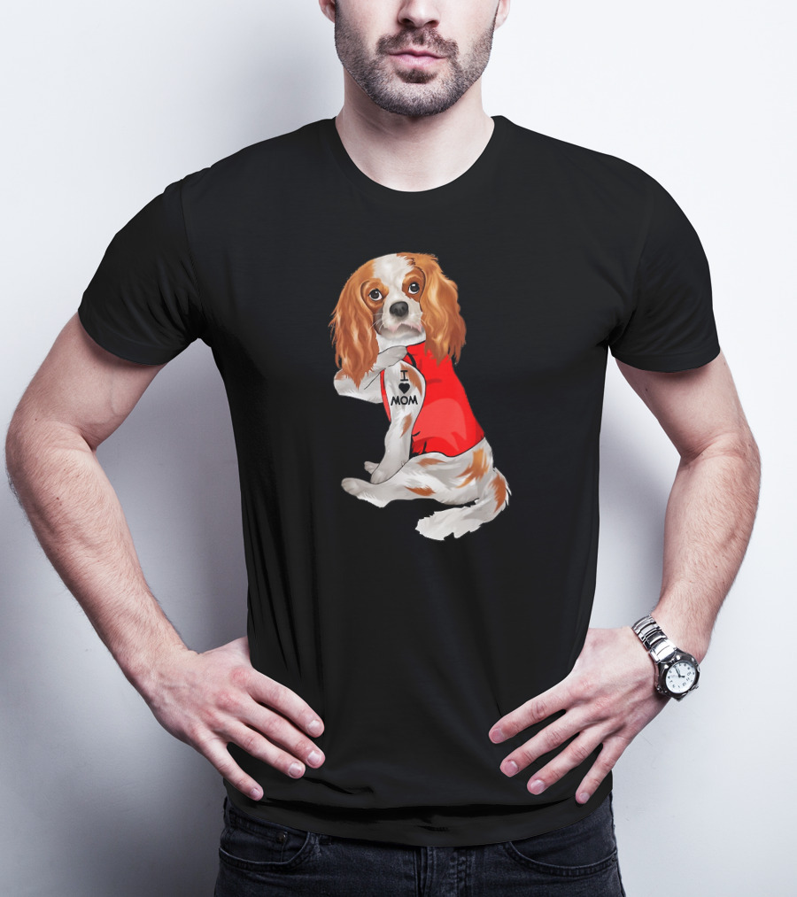 I Love Mom Funny Cavalier King Charles Spaniel Tattoo T-Shirt