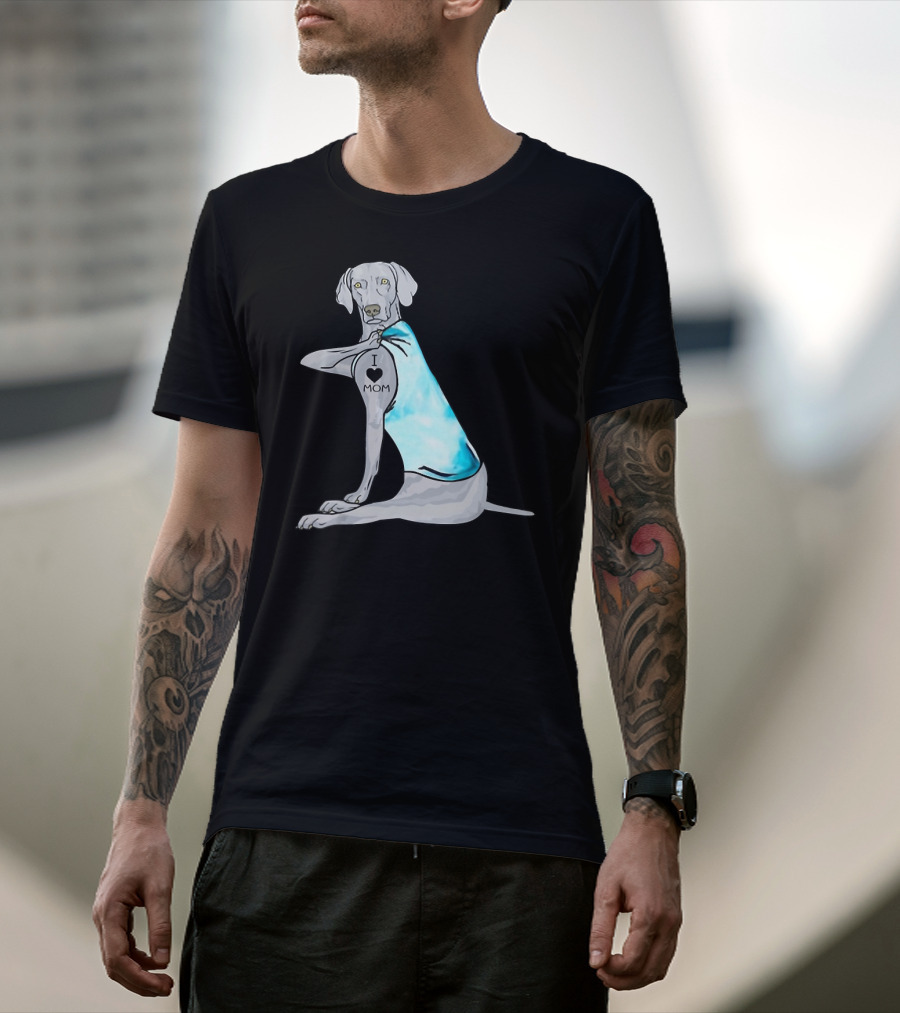 I Love Mom Weimaraner Dog Tattoo Humor T-Shirt