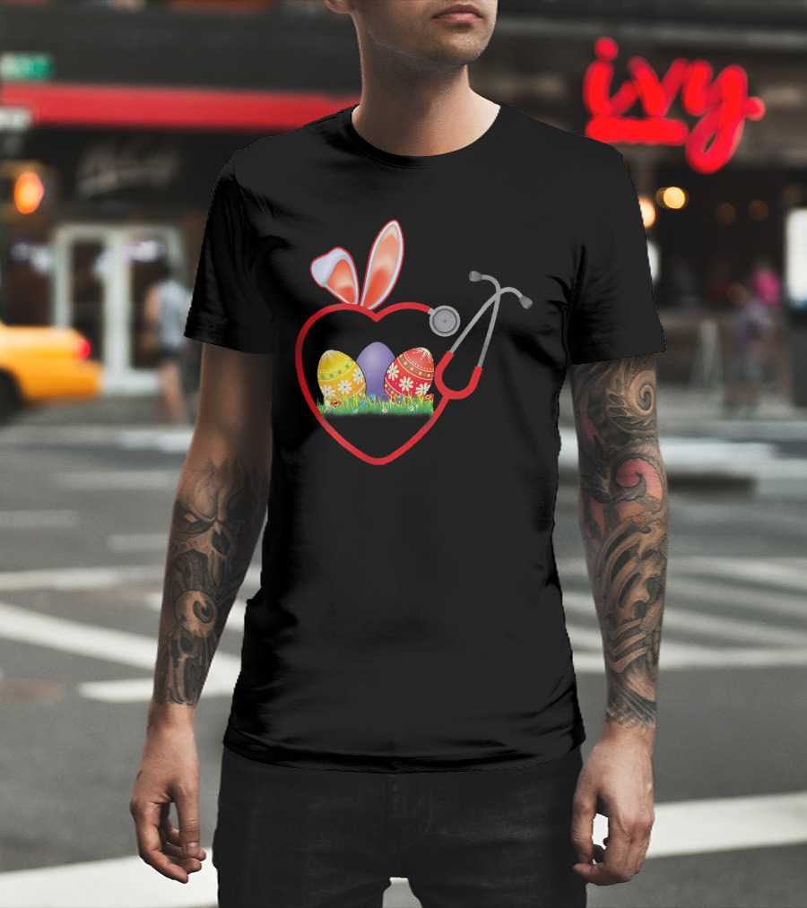 Stethoscope Heart Bunny Ears Easter Eggs Nurse T-Shirt