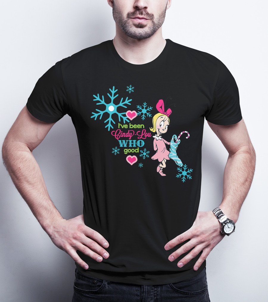 I've Been Cindy Lou Who Good Snowflake Candy Cane T-Shirt