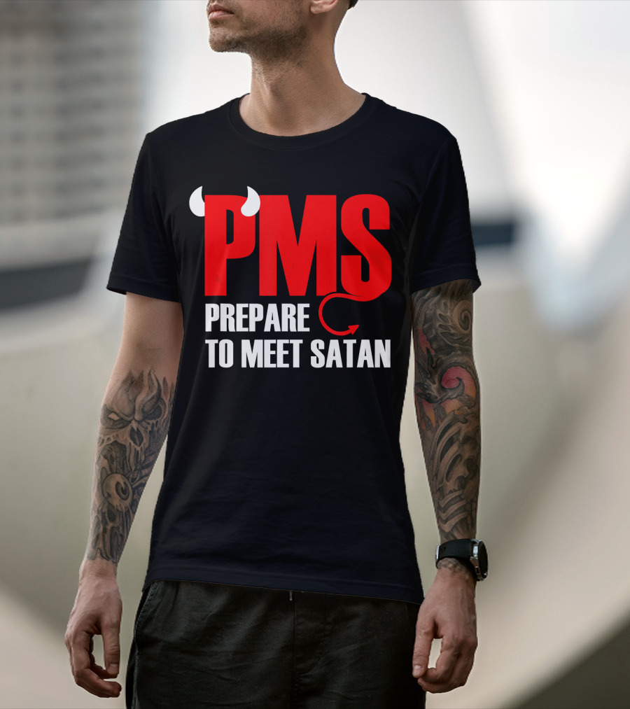 PMS Prepare To Meet Satan Devil Horns Tail T-Shirt