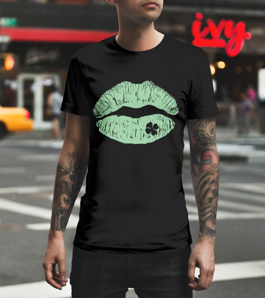 Lips Irish Kiss Clover St Patricks Day Green Shamrock T-Shirt