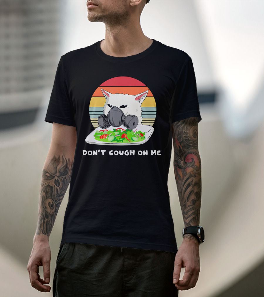 Don't Cough On Me Masked Cat Meme Plate Of Salad Retro Stripes T-Shirt