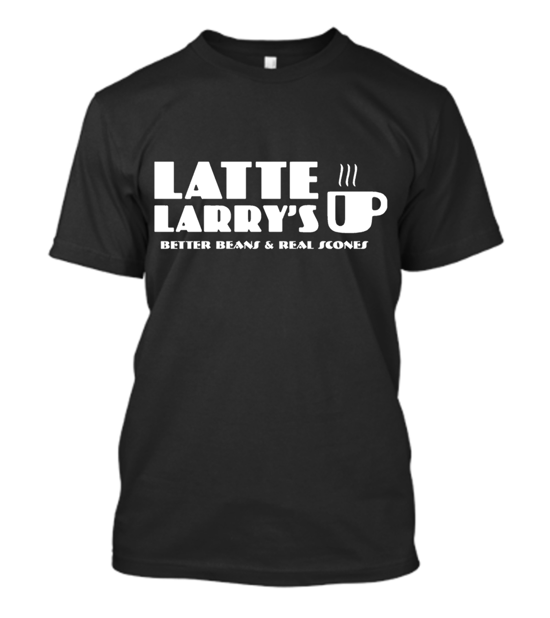 Latte Larry's Better Beans And Real Scones Coffee Cup T-Shirt