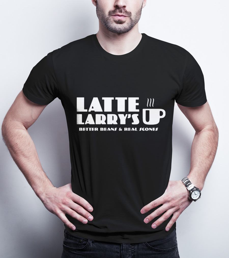 Latte Larry's Better Beans And Real Scones Coffee Cup T-Shirt