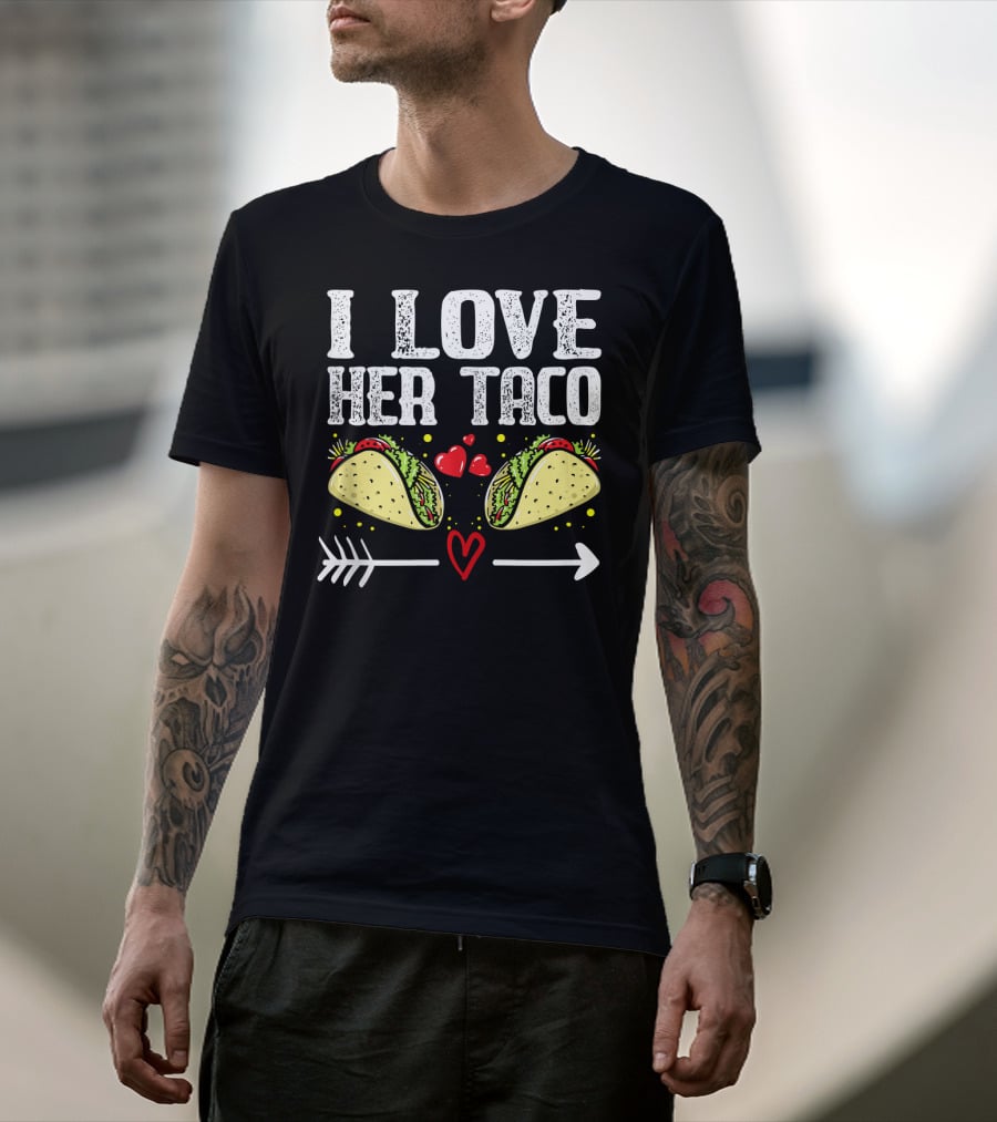 Mens Mexican Couple Cinco De Mayo I Love Her Taco T-Shirt