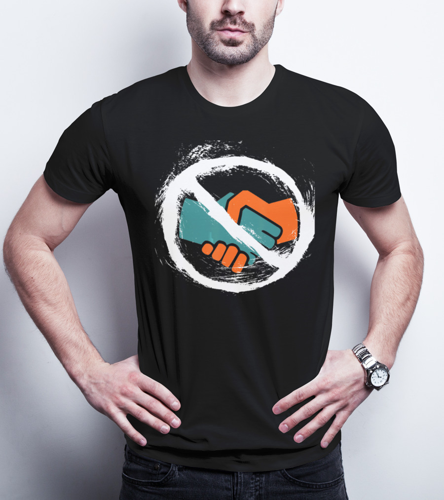 No Handshakes Do Foot Bump's Instead With No Symbol Over Handshake T-Shirt