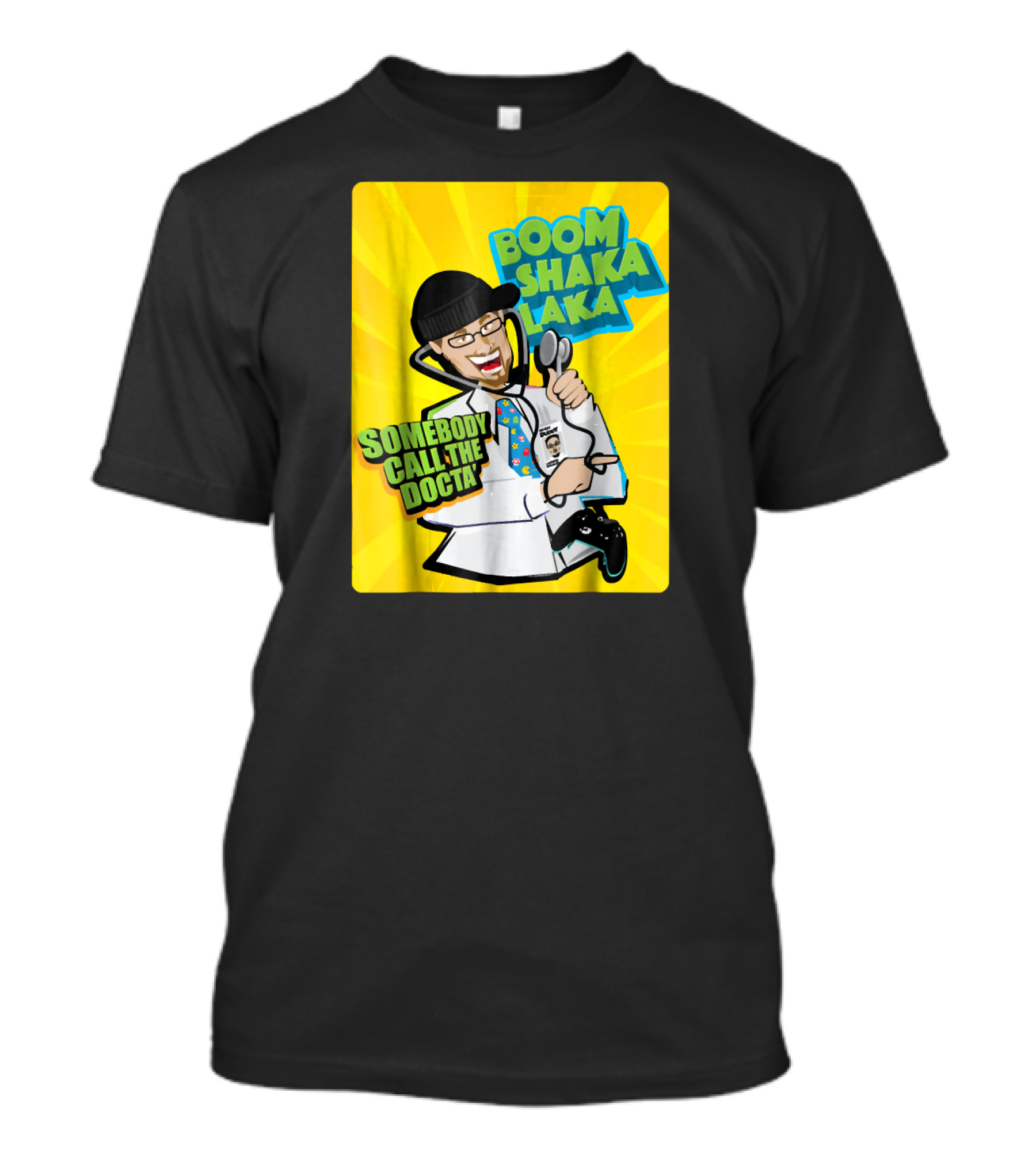 Boom Shaka Laka Somebody Call The Docta T-Shirt