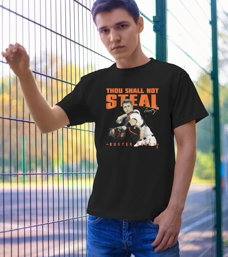 Thou Shall Not Steal Buster Posey Catcher T-Shirt