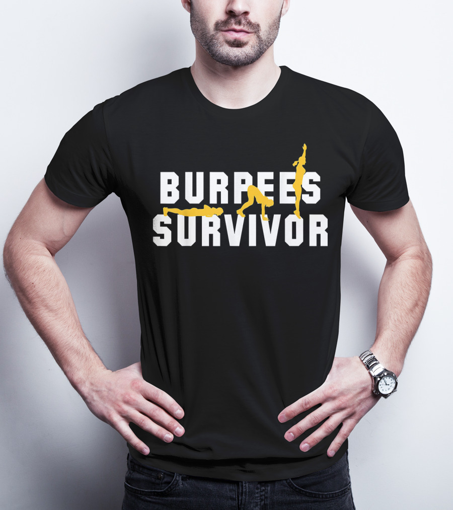Burpees Survivor Cool Fitness Burpee Exercise Stages T-Shirt