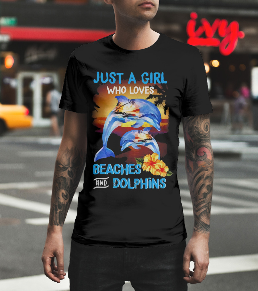 Just A Girl Who Loves Beaches And Dolphins Tropical Sunset With Dolphins And Hibiscus Flower T-Shirt