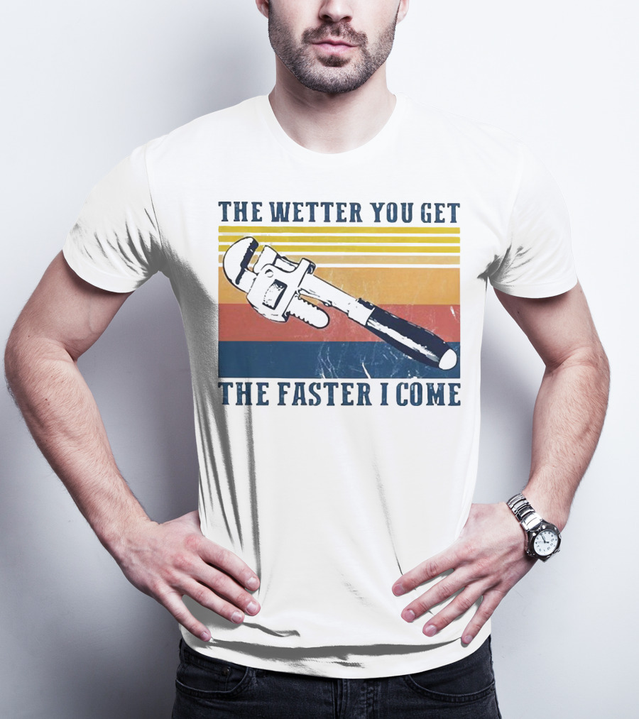 The Wetter You Get The Faster I Come Vintage Pipe Wrench Retro Stripes T-Shirt