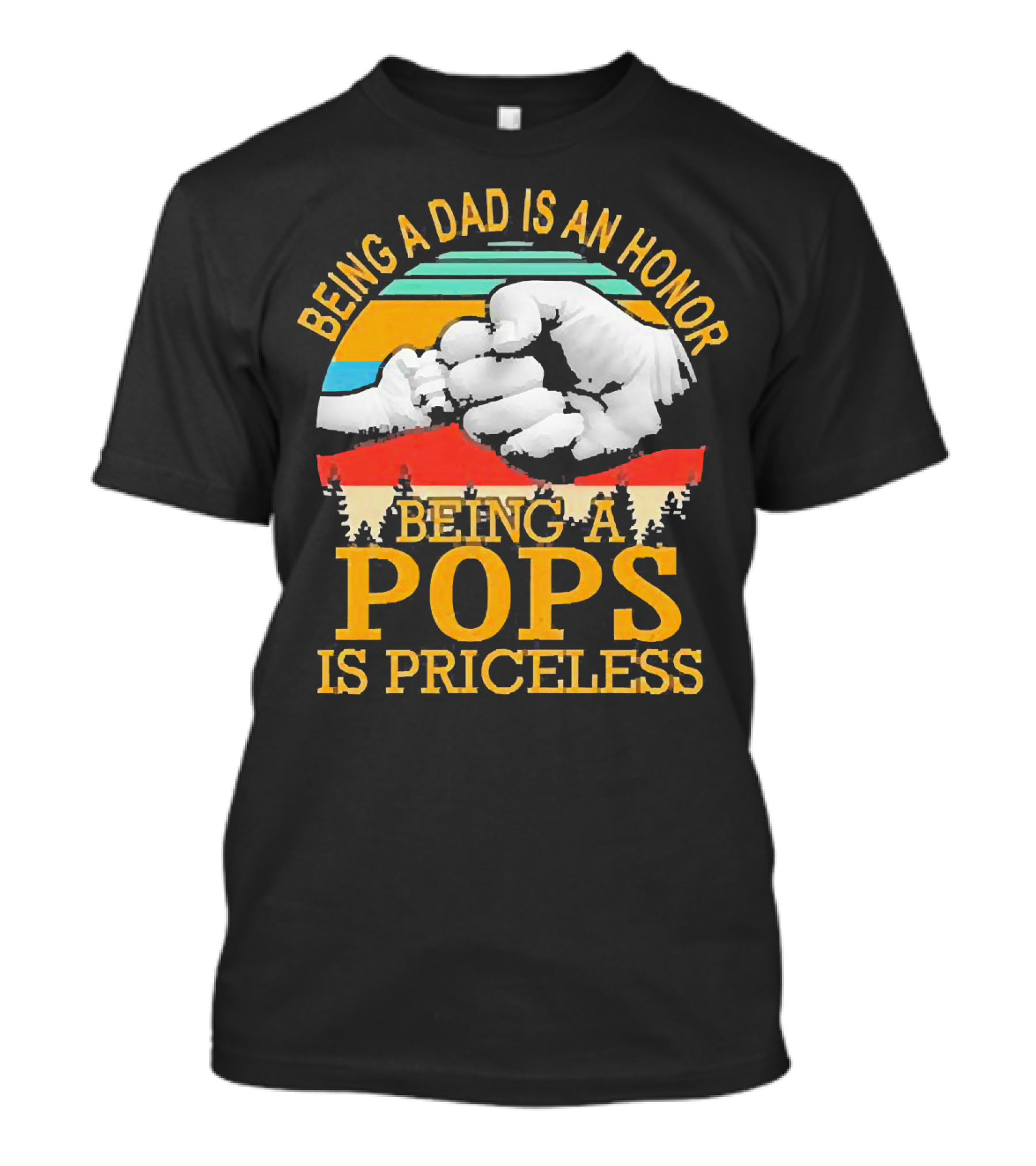 Being A Dad Is An Honor Being A Pops Is Priceless Forest Fist Bump Retro Stripes T-Shirt