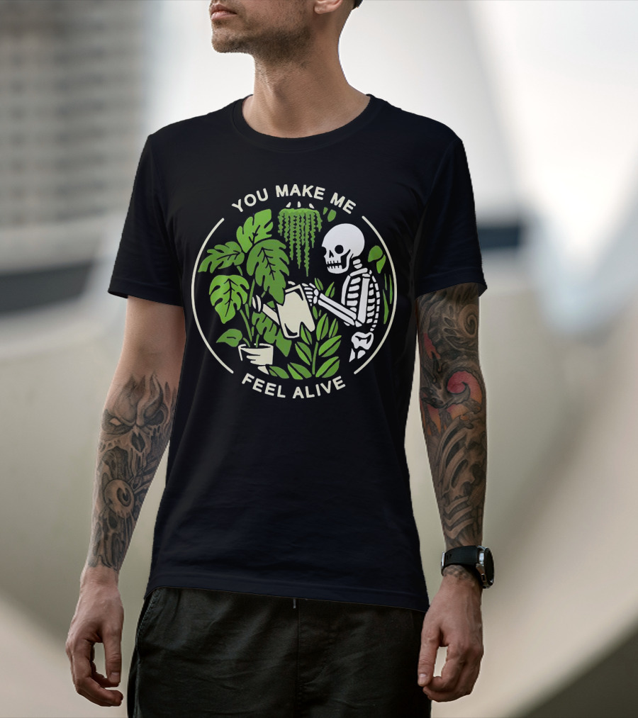 You Make Me Feel Alive Skeleton Watering Plants Botanical Circle T-Shirt