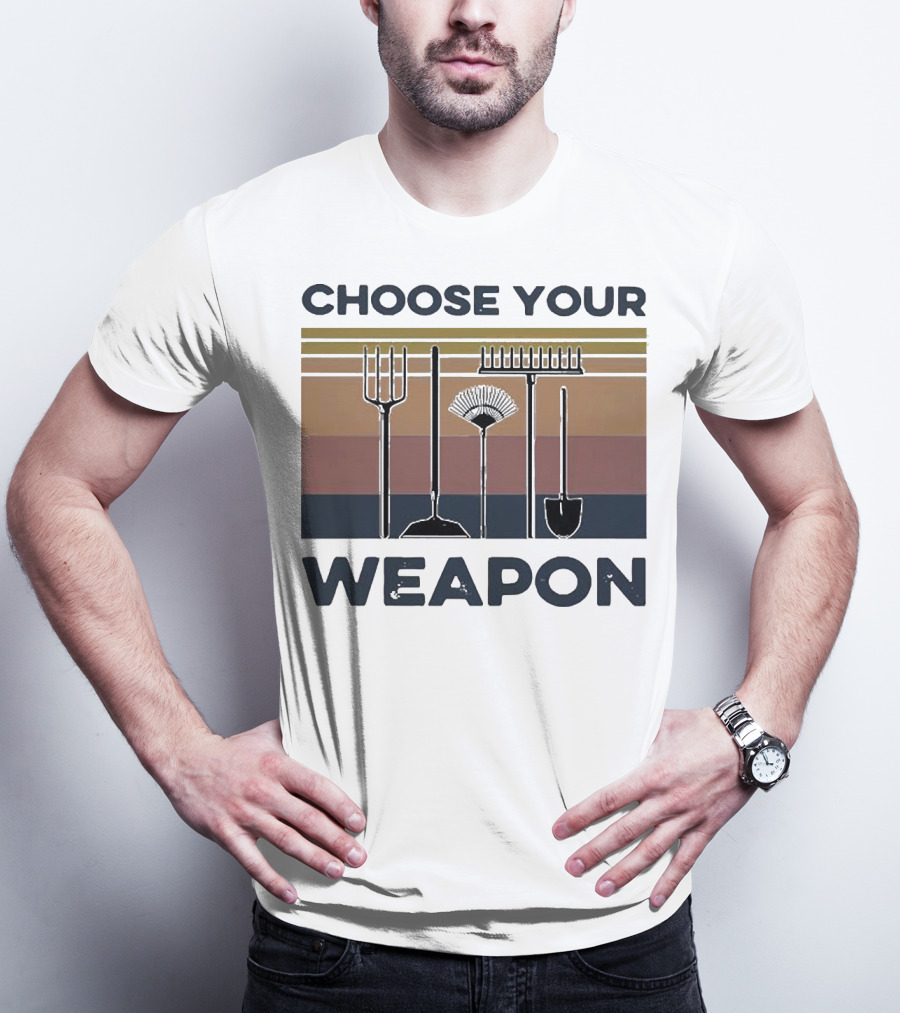 Choose Your Weapon Farmer Tools T-Shirt
