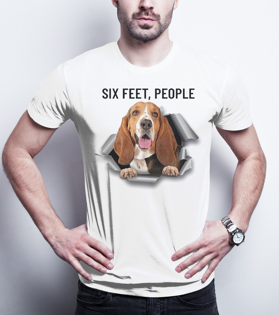 Six Feet People Basset Hound Ripping Through T-Shirt