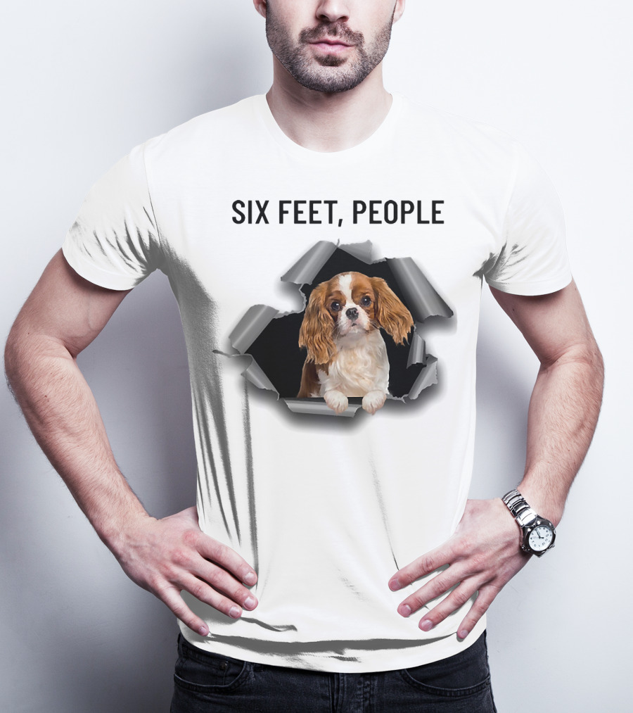 Six Feet People Cavalier King Spaniel Torn Ripper T-Shirt