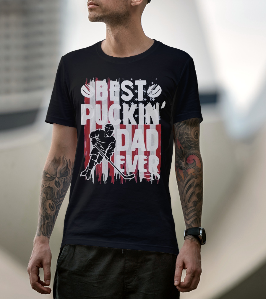 Best Puckin Dad Ever Hockey American Flag Player T-Shirt