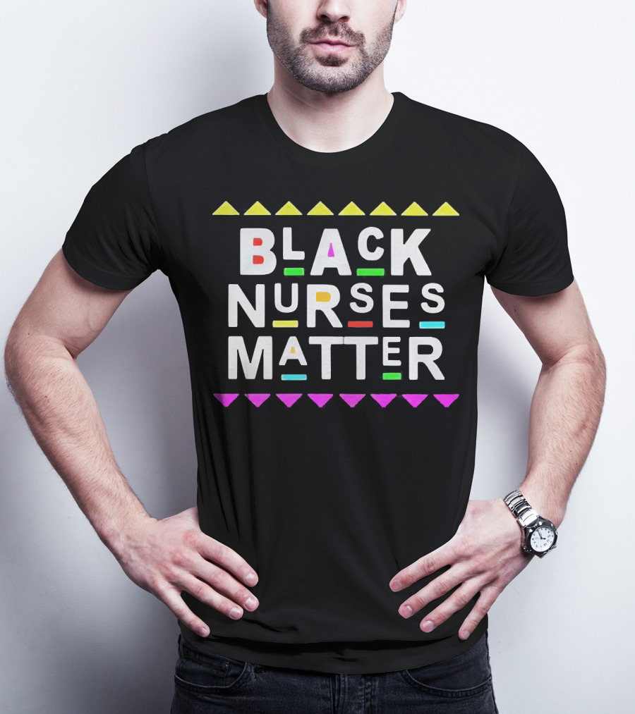 Black Nurses Matter Colorful Letter Accents T-Shirt