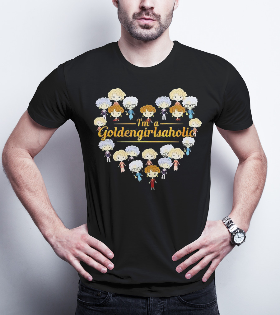 I'm A Goldengirlsaholic Iconic Characters Heart T-Shirt