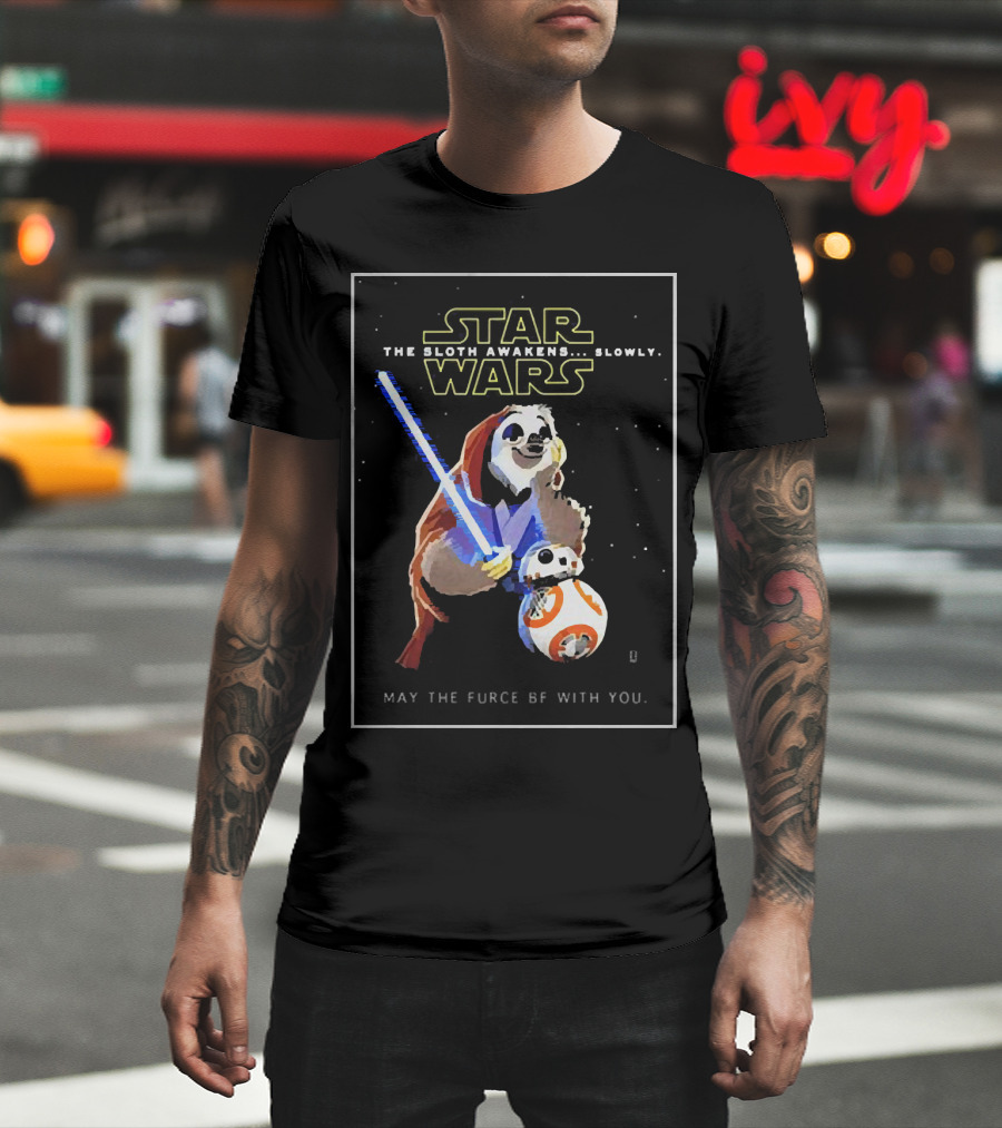 Star Wars The Sloth Awakens Slowly May The Furce Be With You T-Shirt