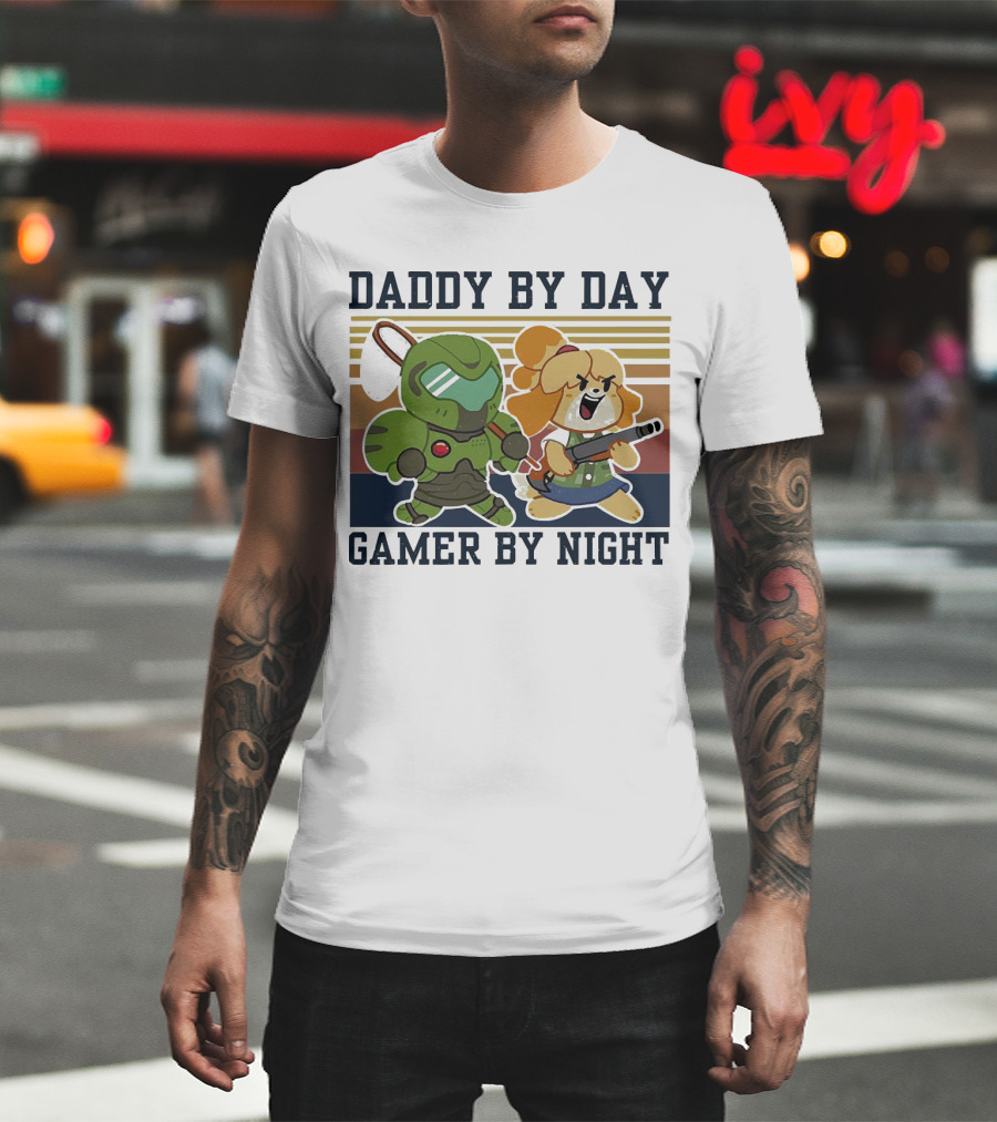 Daddy By Day Gamer By Night Doomguy Isabelle Crossover T-Shirt