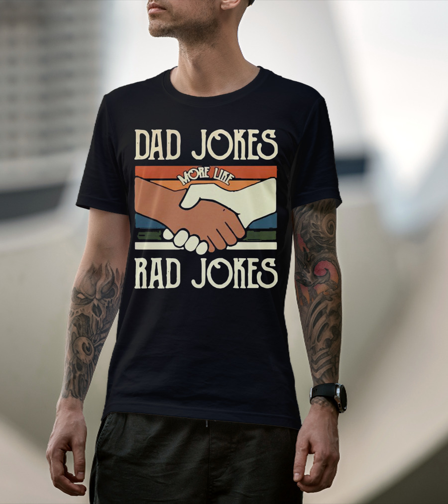 Dad Jokes More Like Rad Jokes Handshake T-Shirt