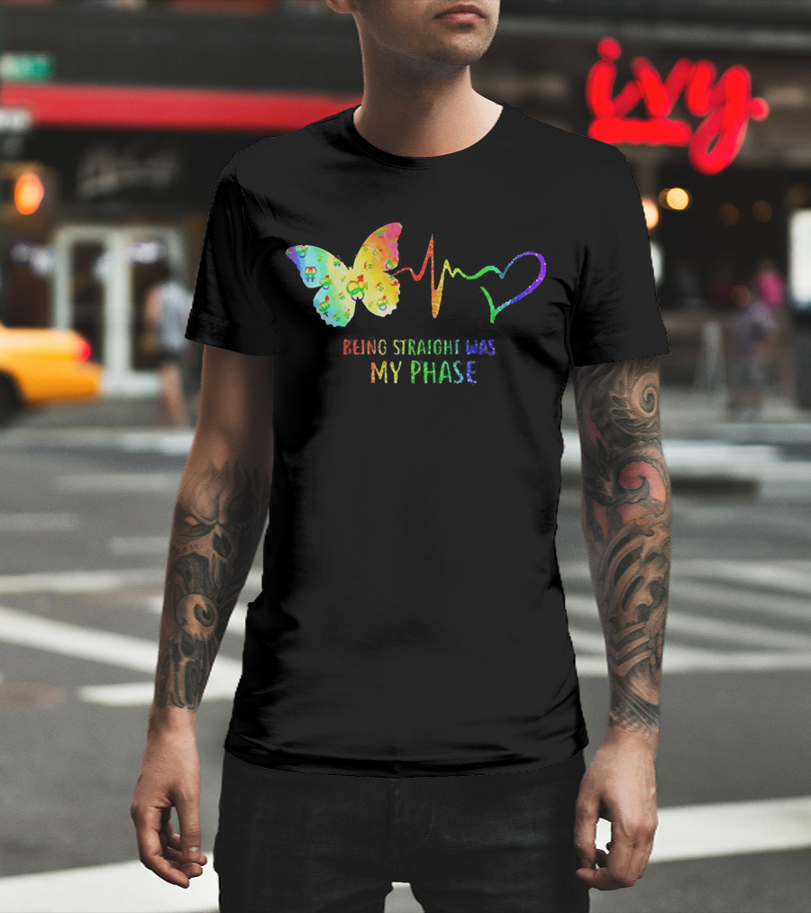 Being Straight Was My Phase Heartbeat Butterfly Rainbow T-Shirt