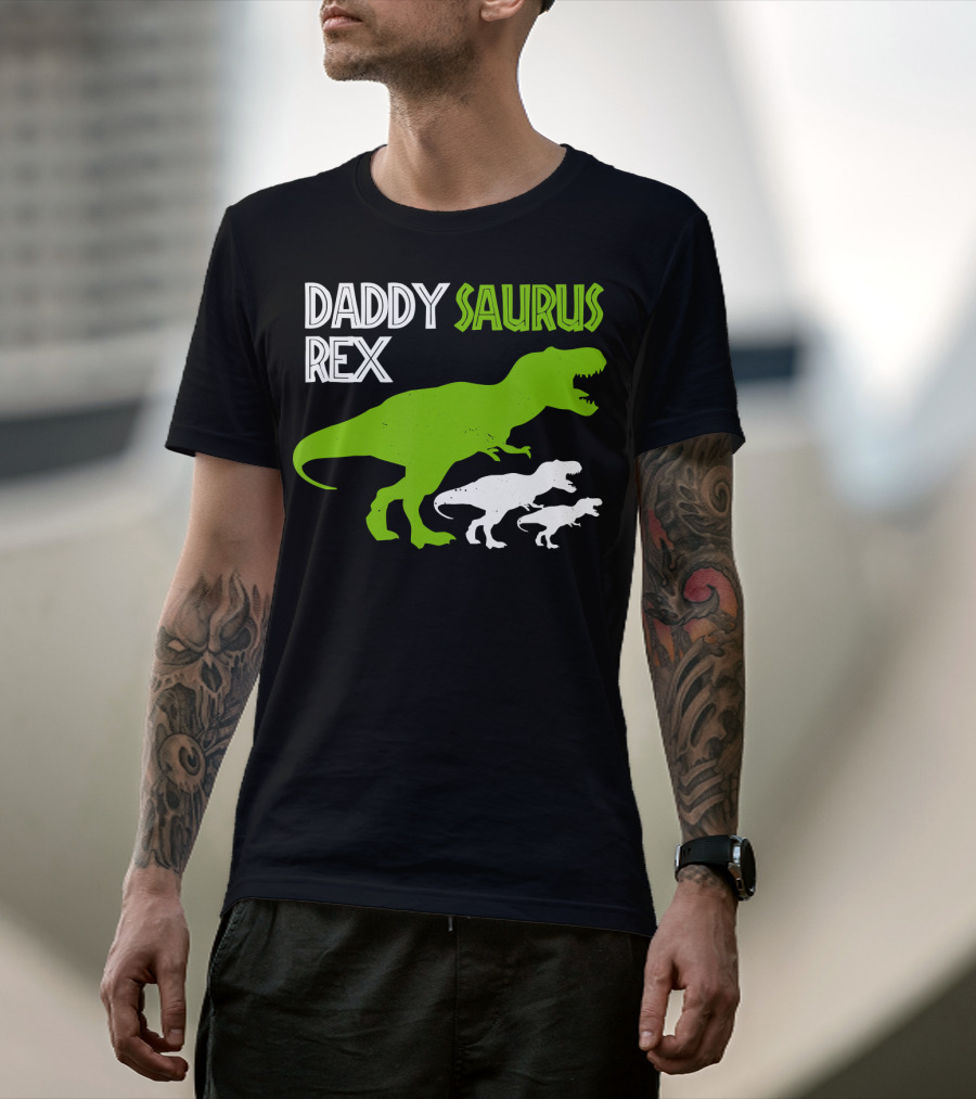 Daddysaurus Rex Funny Father's Day Dinosaur T-Shirt