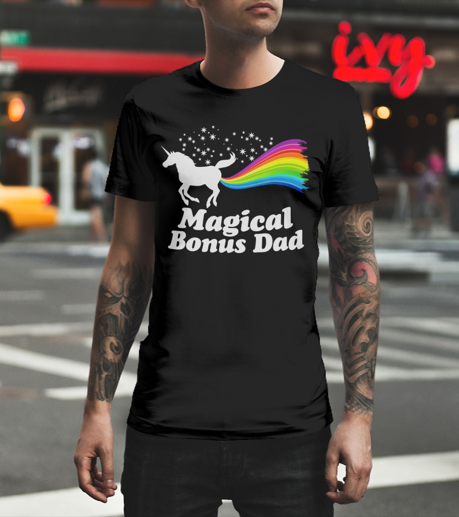 Magical Bonus Dad Unicorn With Rainbow And Stars T-Shirt