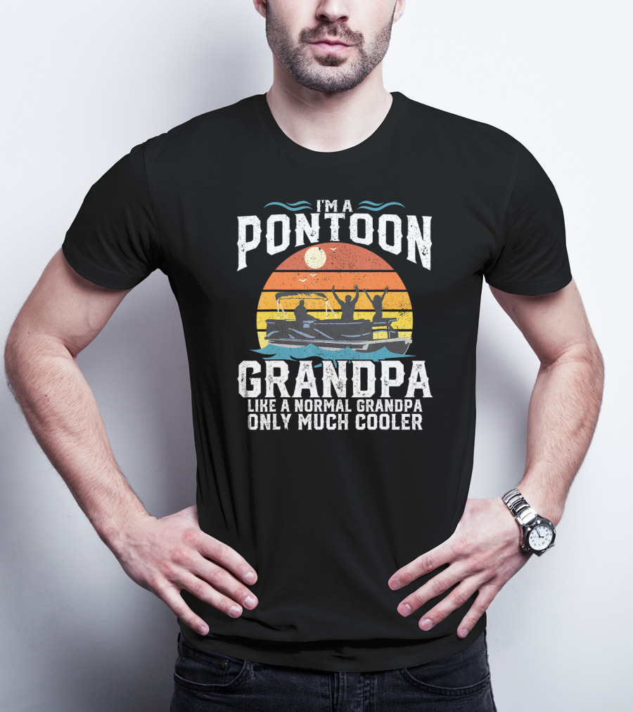 Pontoon Grandpa Like A Normal Grandpa Only Much Cooler Retro Sunset Boating T-Shirt