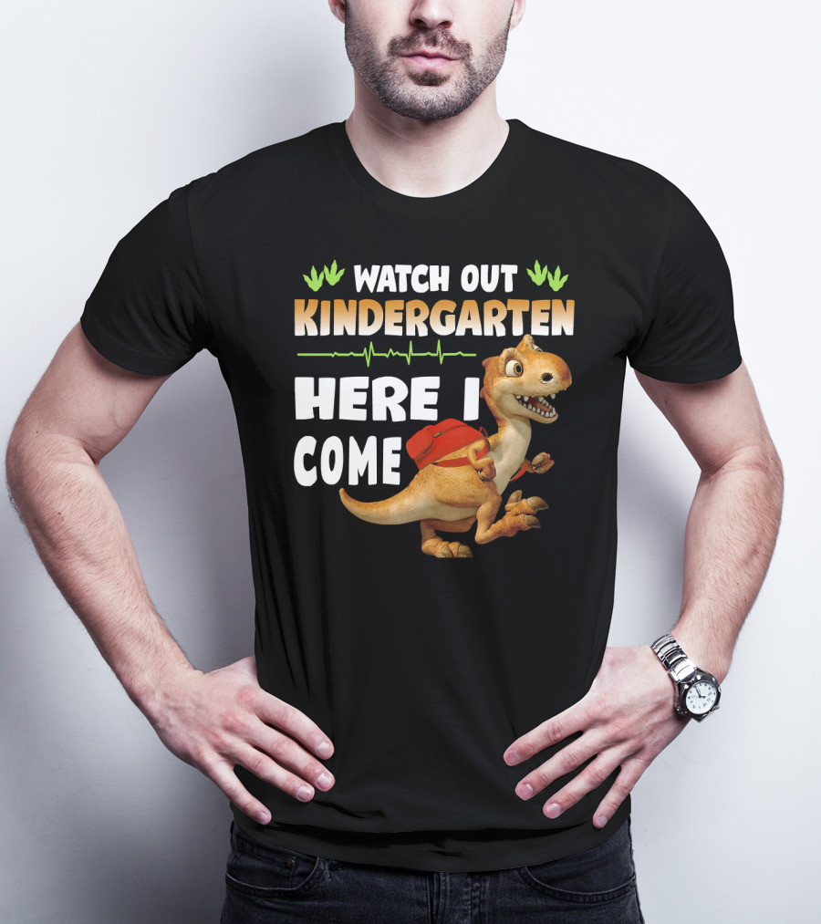 Watch Out Kindergarten Here I Come Dinosaur Back To School T-Shirt