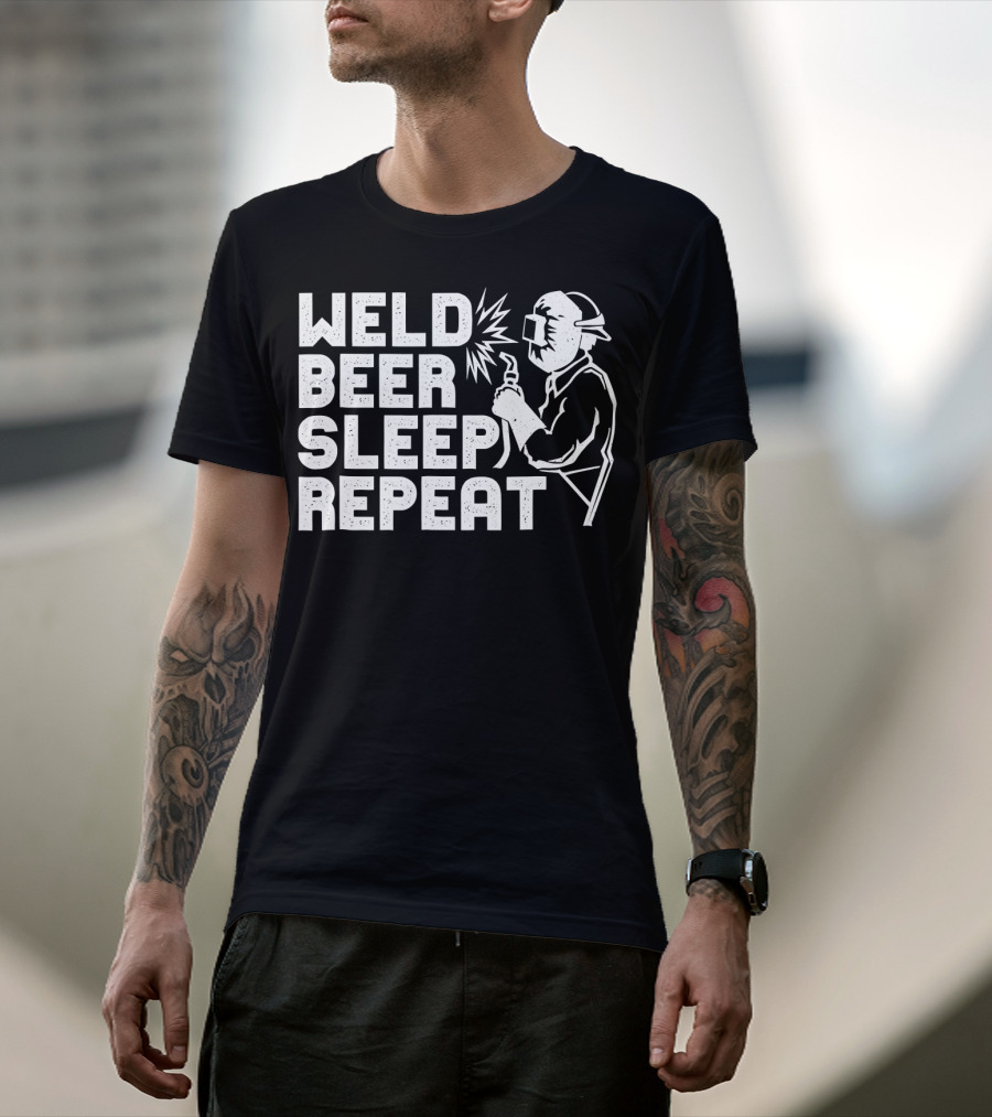 Weld Beer Sleep Repeat Welder Welding Mask Spark T-Shirt