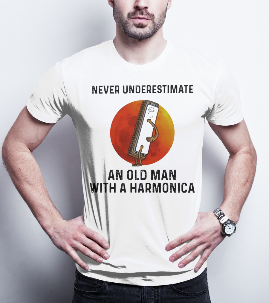 Never Underestimate An Old Man With A Harmonica Sunset Background T-Shirt