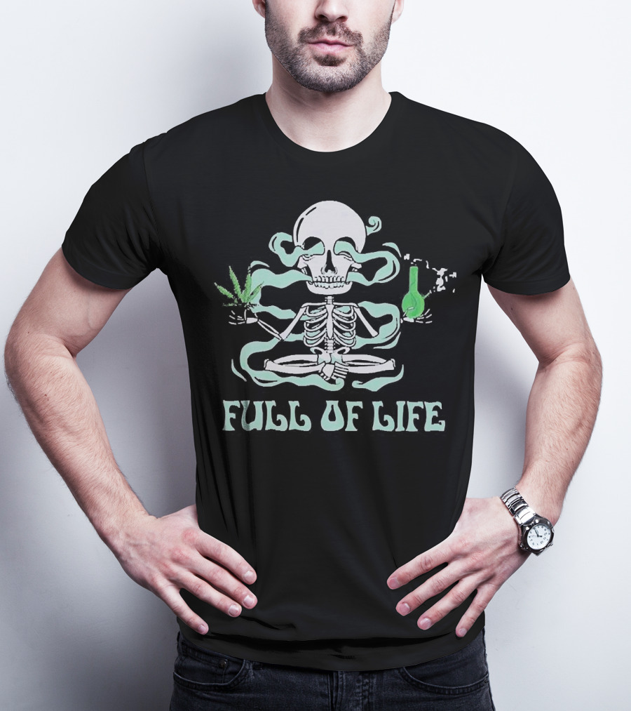 Full Of Life Cannabis Skull Meditating With Smoke And Bong T-Shirt