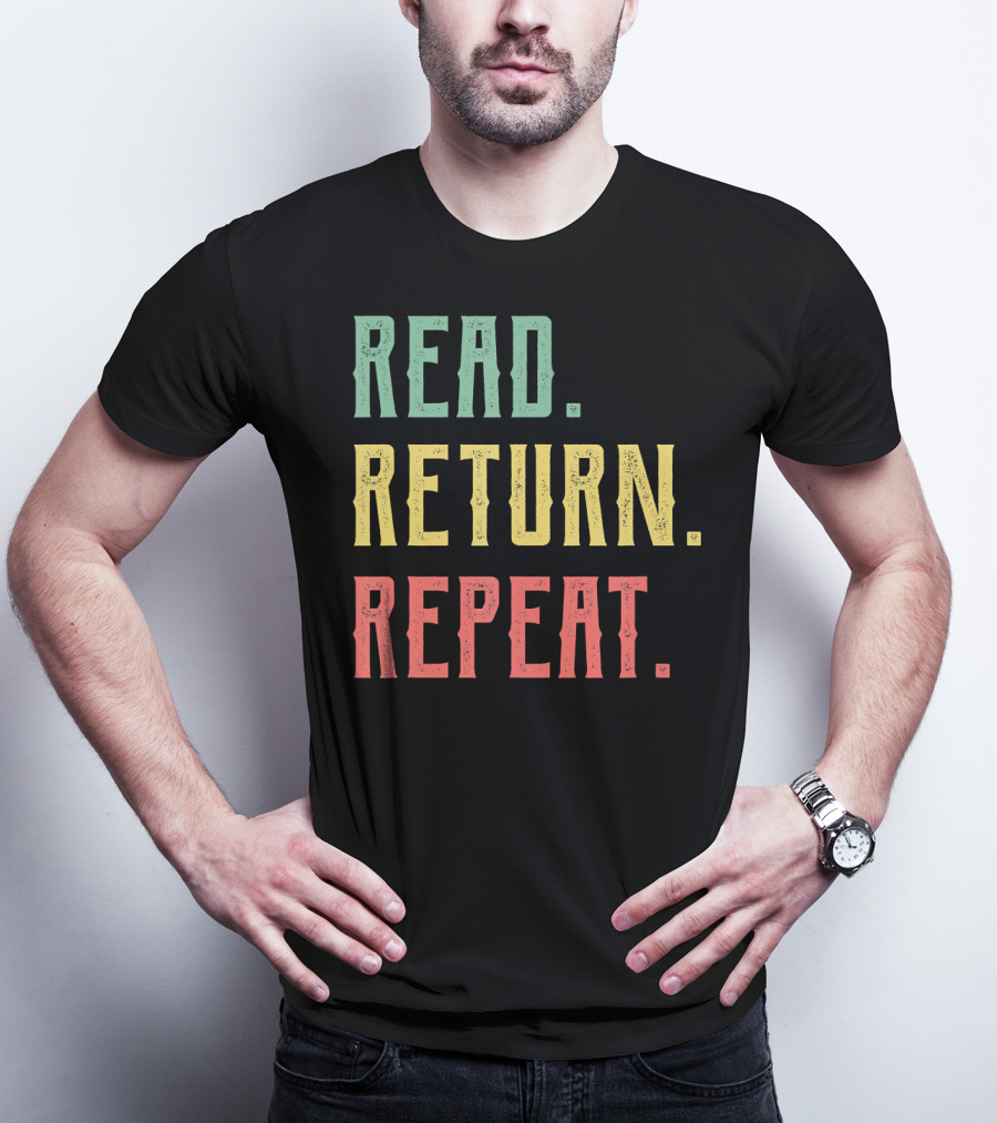 Read Return Repeat Librarian Library Worker T-Shirt