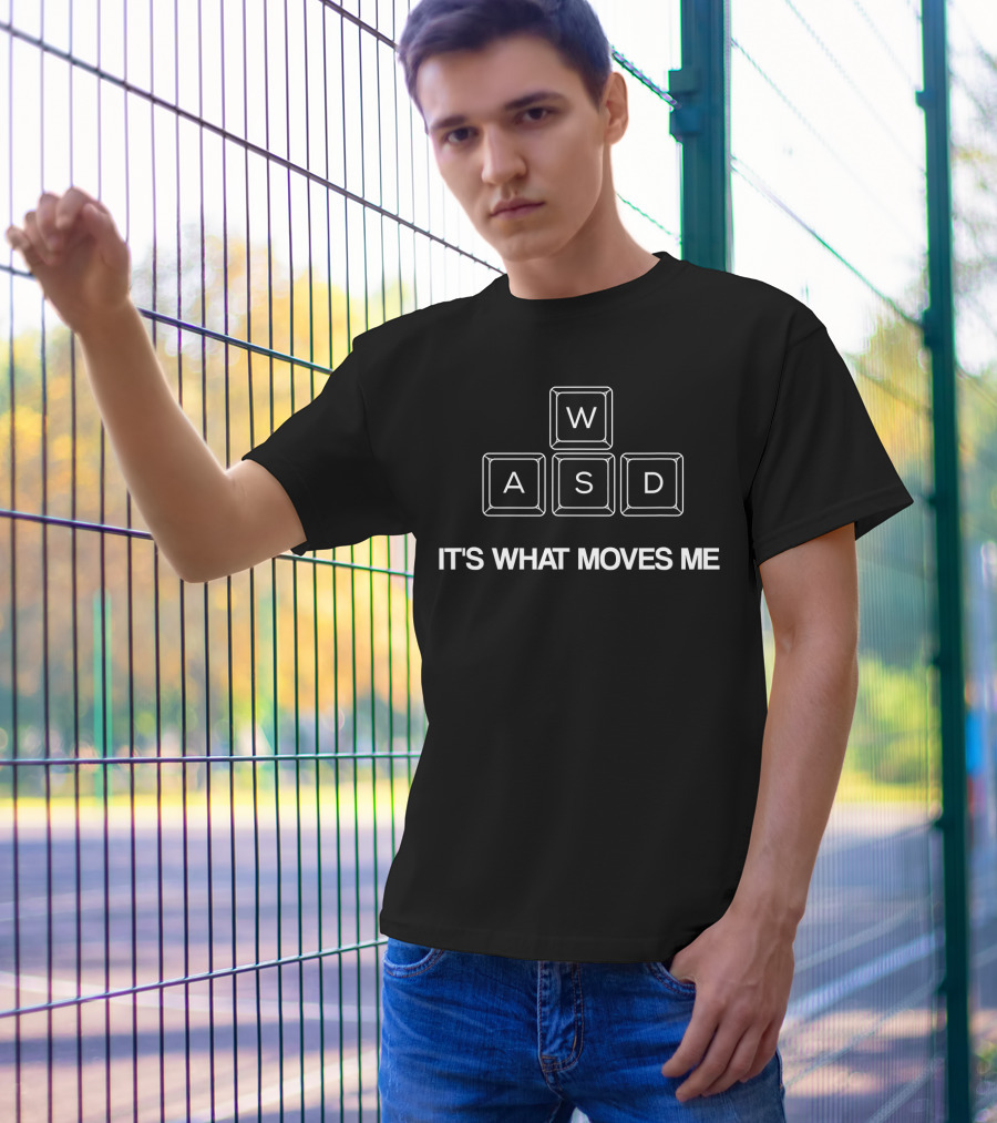 WASD It's What Moves Me Funny PC Video Gamer Gaming T-Shirt