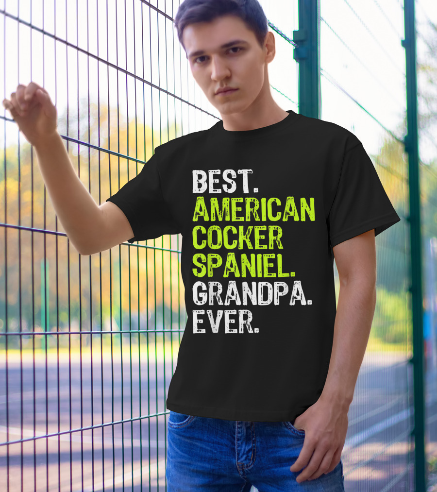 Best American Cocker Spaniel Grandpa Ever T-Shirt