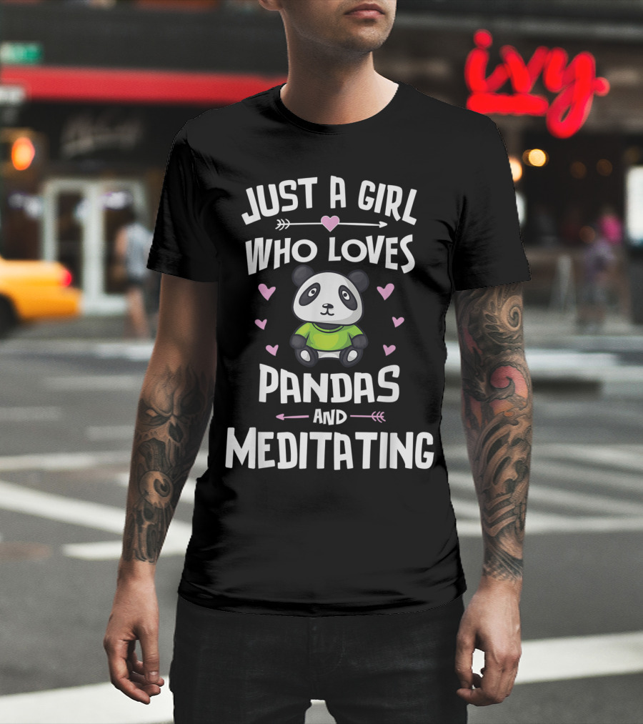 Just A Girl Who Loves Pandas And Meditating With Heart Accents T-Shirt