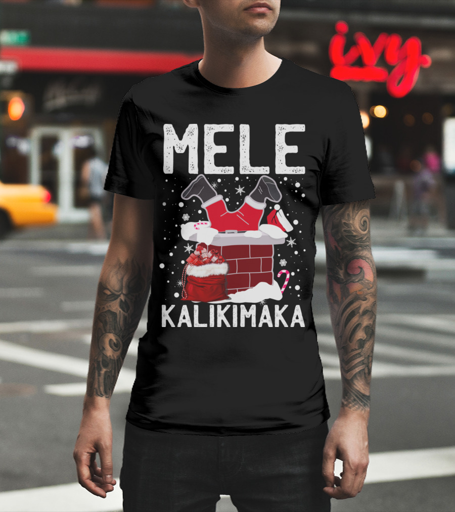 Mele Kalikimaka Santa In Chimney With Gifts Candy Cane Snowflakes Hawaiian Christmas T-Shirt