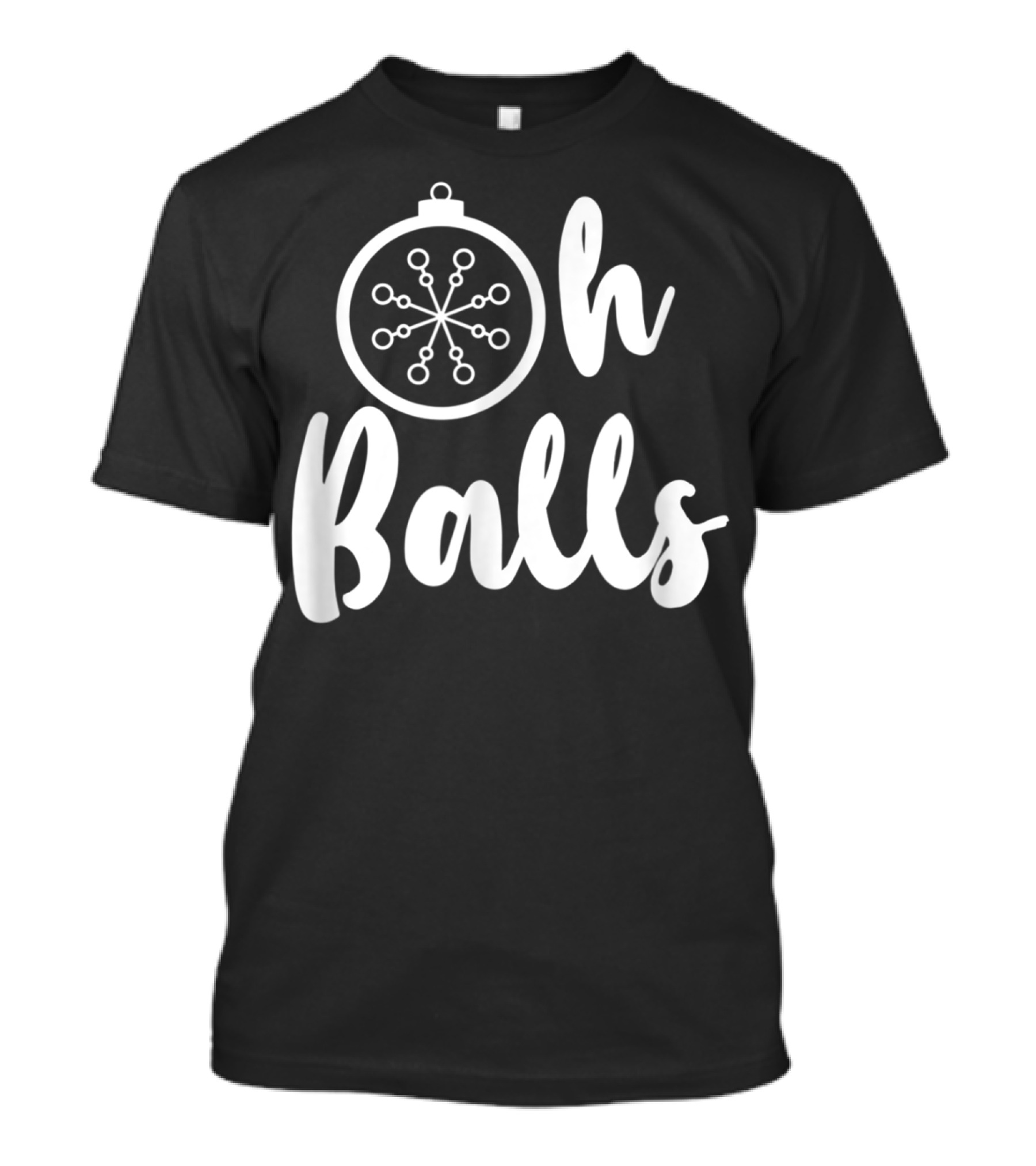 Oh Balls Christmas T-Shirt