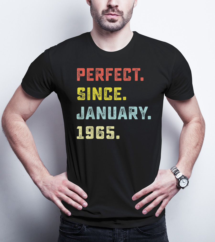 Perfect Since January 1965 T-Shirt