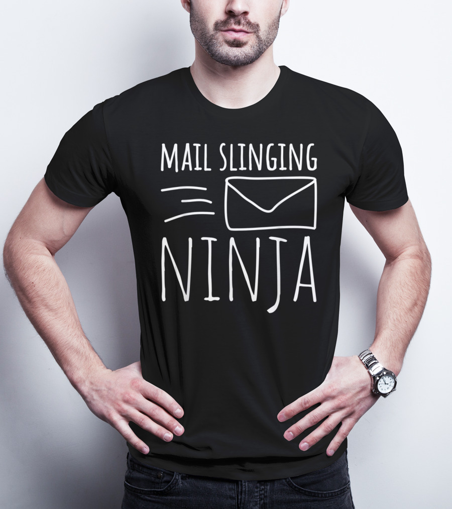 Mail Slinging Ninja Post Office Worker For Mailman Mail T-Shirt
