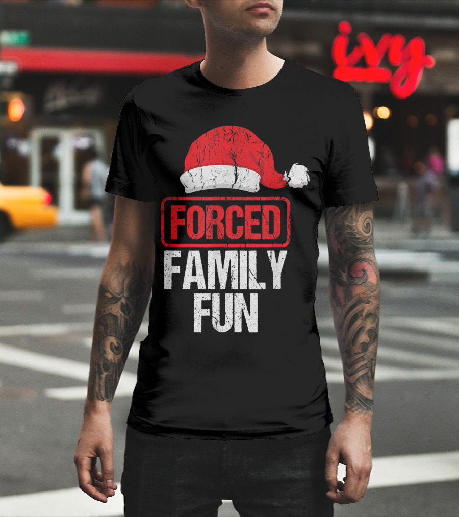Forced Family Fun Santa Hat Winter Holidays T-Shirt