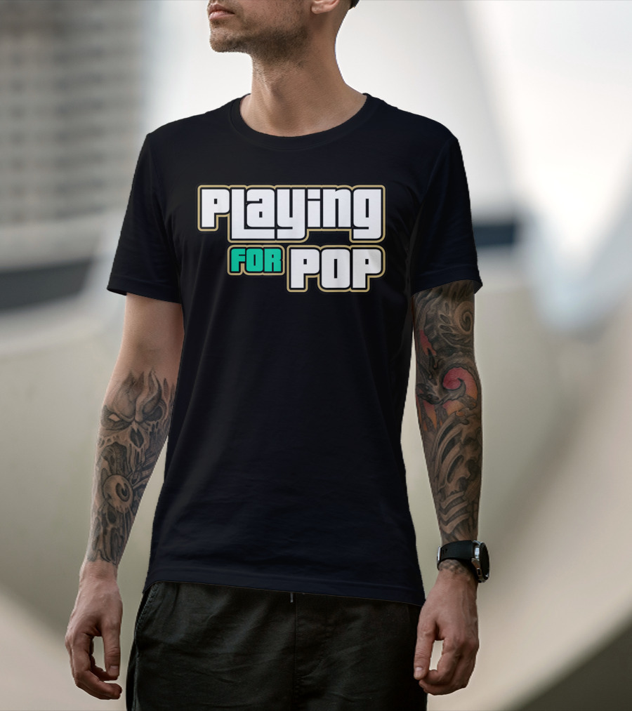 Playing For Pop Grand Theft Auto Font T-Shirt