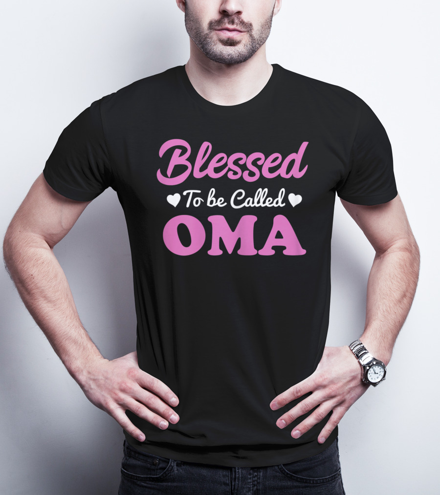 Blessed To Be Called Oma T-Shirt