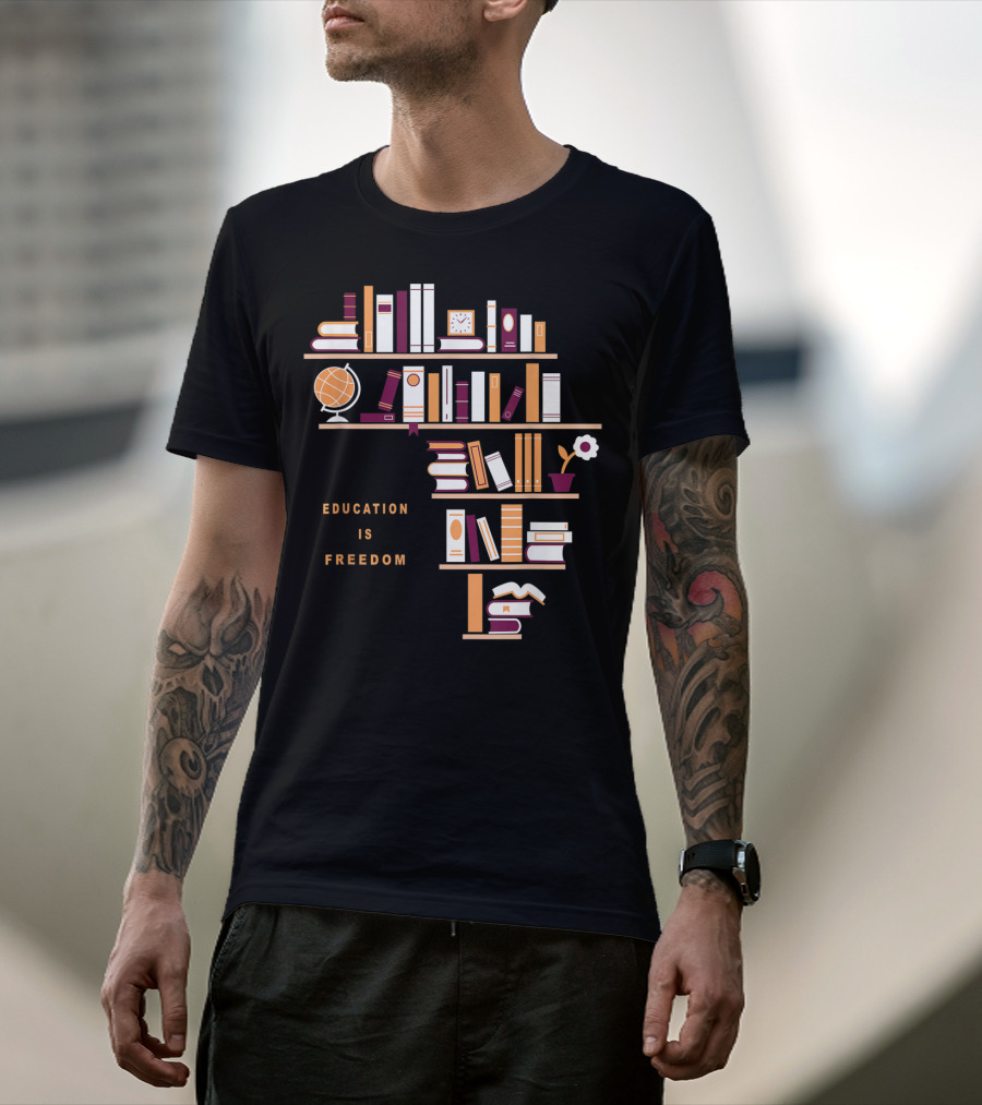 Education Is Freedom Africa Library Books Globe And Flower T-Shirt