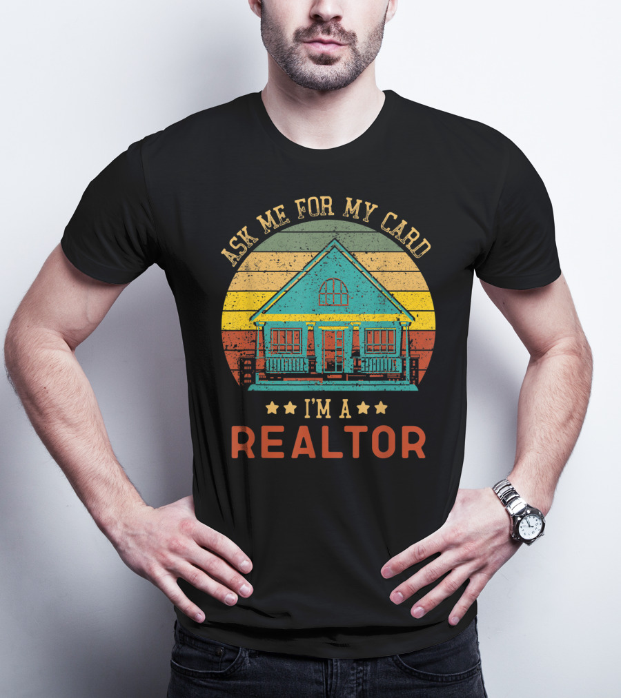 Ask Me For My Card I'm A Realtor Vintage House T-Shirt